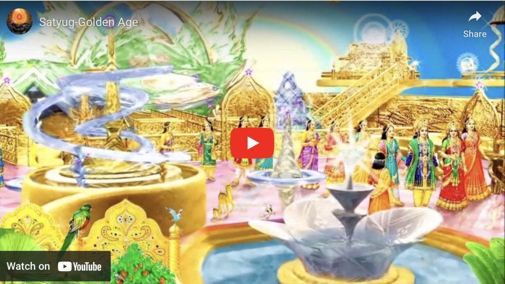 Satyug – The Golden Age - God has come